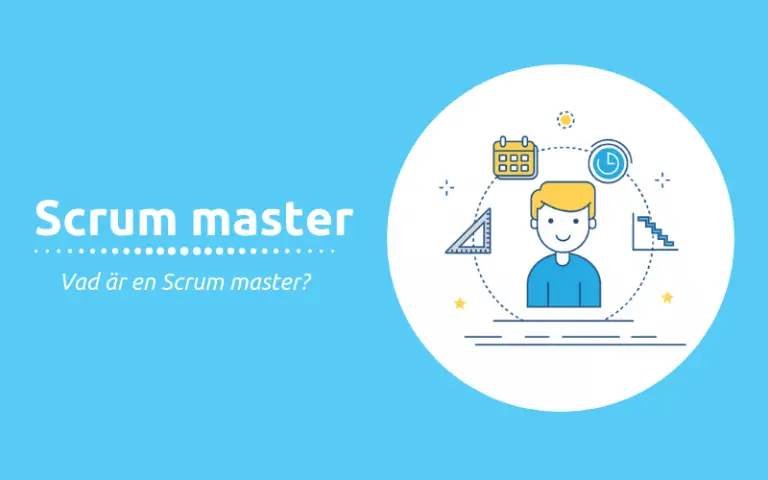 Scrum Master: Hur du blir en bra Scrum Master [10 praktiska tips]