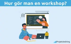 Hur gör man en Workshop?