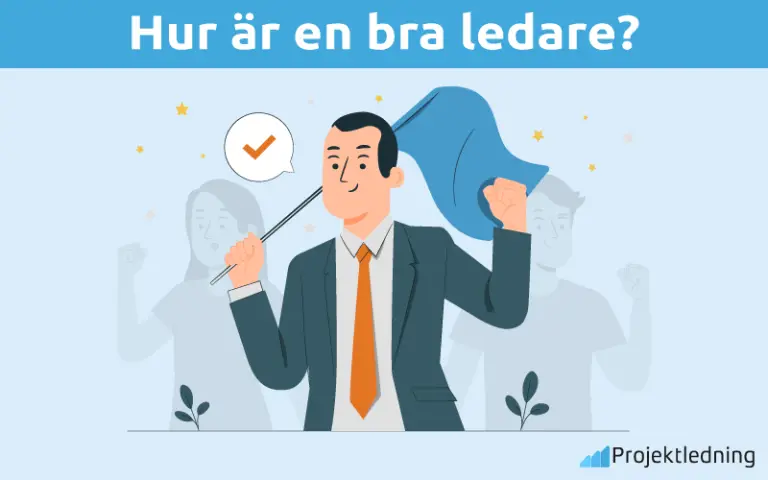 Hur är en bra ledare? [ Guide År 2025 ]